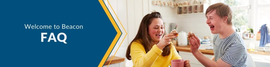 Welcome to Beacon - FAQ - Beacon Specialized Living